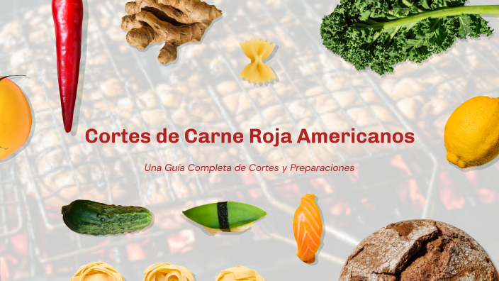 Cortes de Carne Roja Americanos by GENI EDITH ALVAREZ GONZALEZ on Prezi