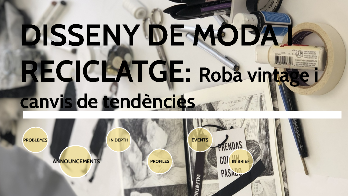 DISSENY DE MODA I RECICLATGE: ROBA VINTAGE I CANVIS DE TENDÈNCIES by ...