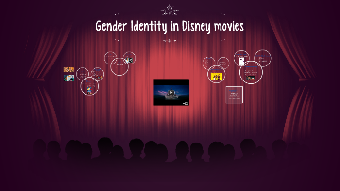 Gender Identity in Disney movies by Sarah Ismail on Prezi