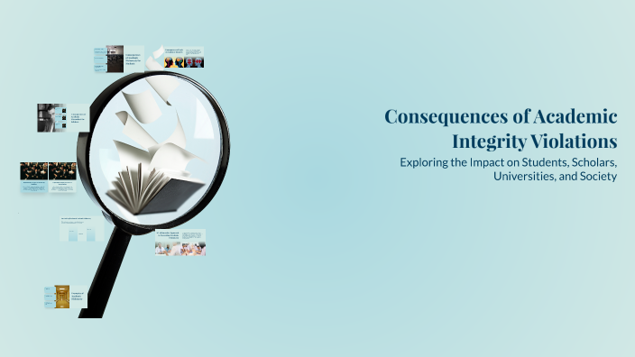 Consequences of Academic Integrity Violations by Max Wong3440 on Prezi
