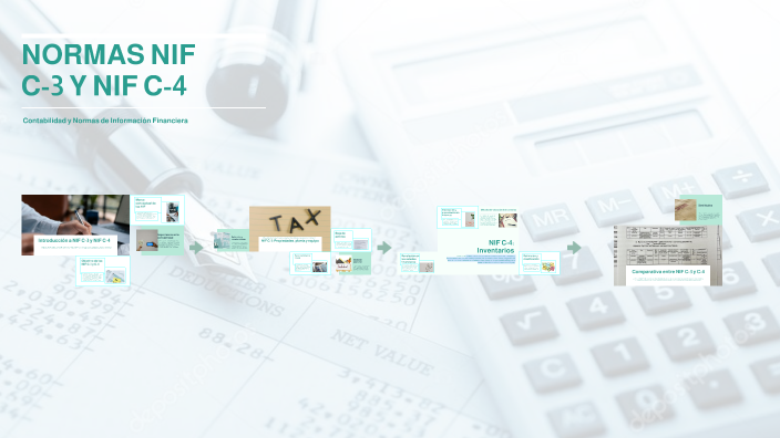 NORMAS NIF C-3 Y NIF C-4 by LETICIA FRAGOSO on Prezi