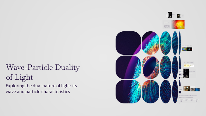 Wave-Particle Duality of Light by Trung Tran on Prezi