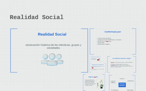 Realidad Social by julio san roman on Prezi