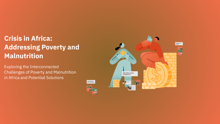 Crisis in Africa: Addressing Poverty and Malnutrition by Leah LISTER on ...