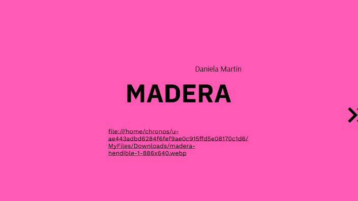 La madera by Daniela Martin Alonso on Prezi
