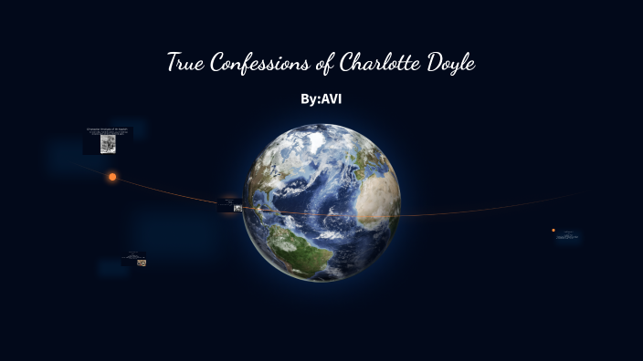 True Confessions of Charlotte Doyle by brayden lucas on Prezi