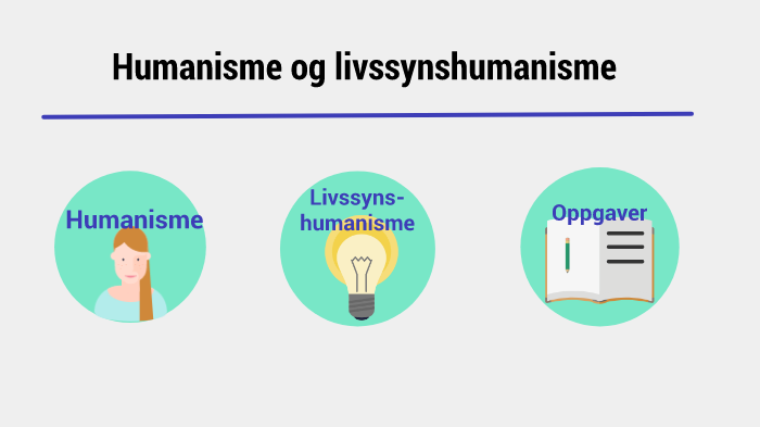 Humanisme og livssynshumanisme by Jon Hauge on Prezi