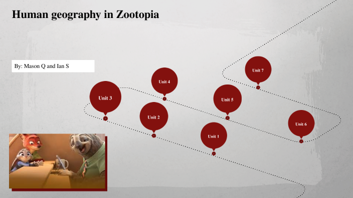 Human geography in Zootopia by Mason Quinonez on Prezi