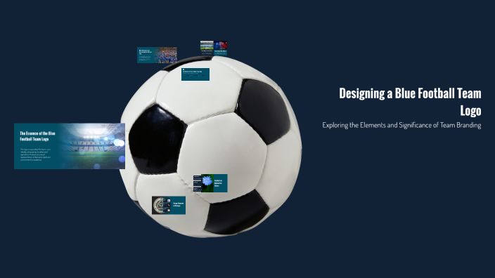 Designing a Blue Football Team Logo by Robbie Edwards on Prezi