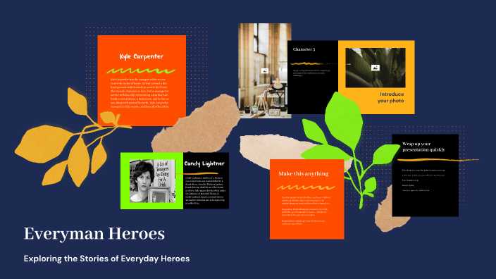 Everyman Heroes by Mikayla W on Prezi