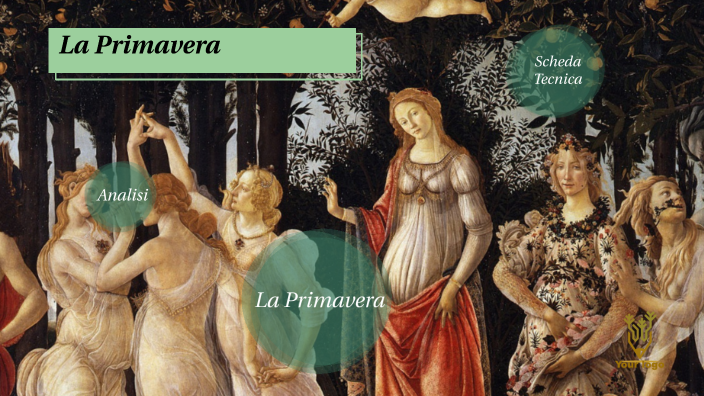 La Primavera- Botticelli by Giorgia Orzelleca on Prezi