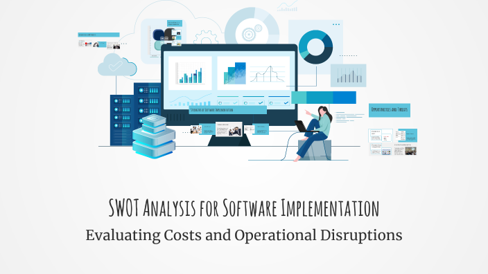 SWOT Analysis for Software Implementation by Ingris Alas on Prezi