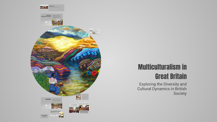 Multiculturalism in Great Britain by cklfenve wfnioäre on Prezi