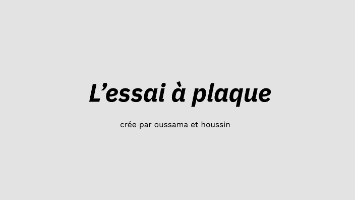 MODE OPÉRATOIRE DÉTAILLÉ DE L’ESSAI À PLAQUE by 『ACHRAF Ray』 on Prezi