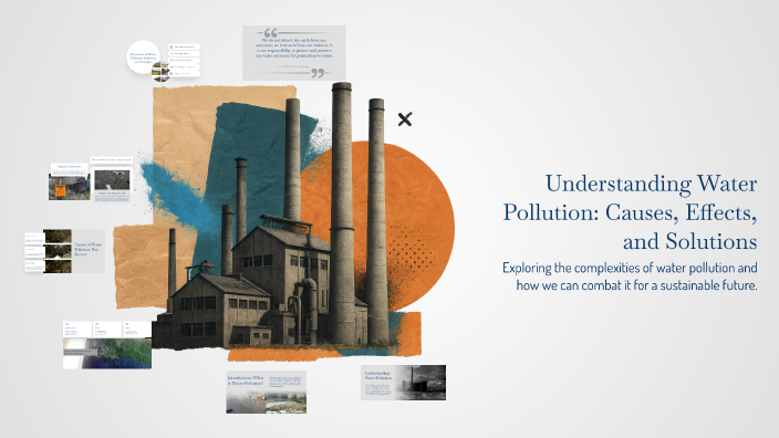 Understanding Water Pollution: Causes, Effects, and Solutions by Yash ...