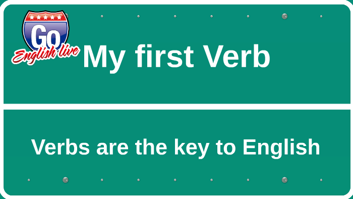 My first Verb by Go English Live on Prezi