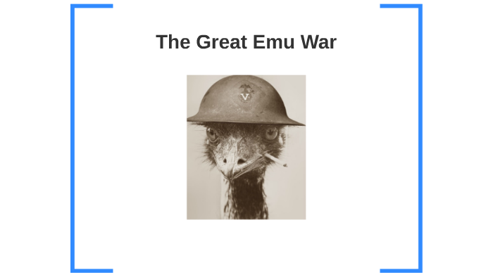The Great Emu War by Marvin Steinke on Prezi