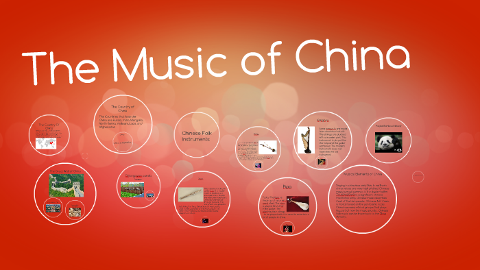 The Music of China by Isabelle Shelton on Prezi