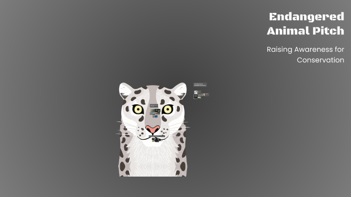 Endangered Animal Pitch by Sarah Perkins on Prezi