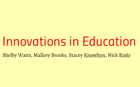 Innovations in Education by Nick Riolo