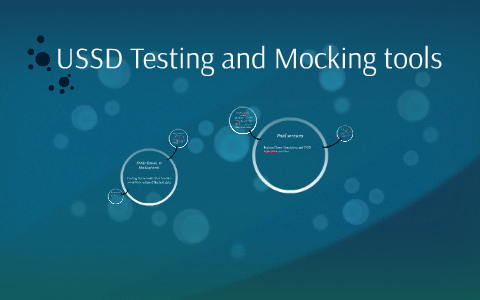 USSD Testing & Mocking tools by Mukiza Andrew on Prezi