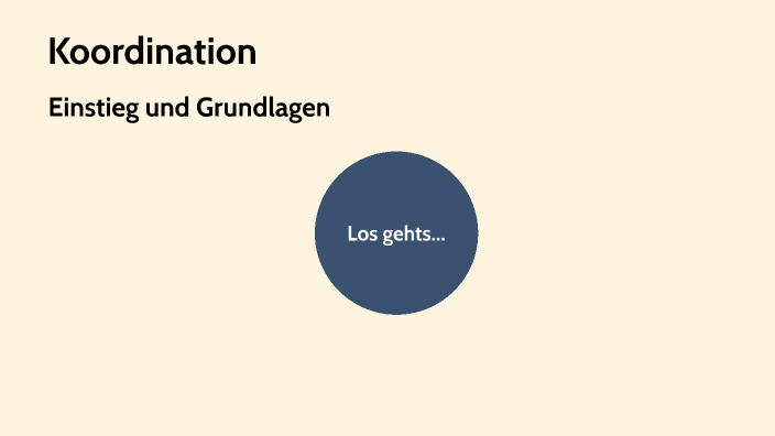 Koordination Grundlagen 1 by Klara Schulz on Prezi