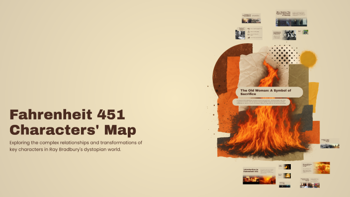 Fahrenheit 451 Characters' Map by Kiara Otawa on Prezi