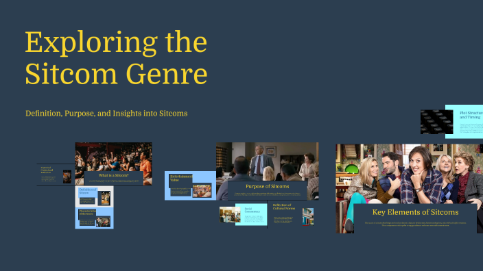 Exploring the Sitcom Genre by noor ahmed on Prezi