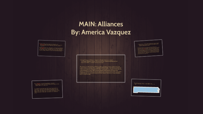 MAIN: Alliances by America Vazquez on Prezi