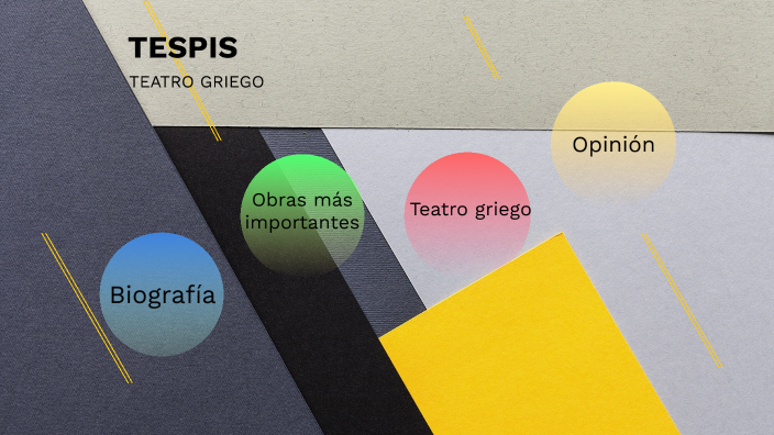 tespis by Helena Berzosa on Prezi