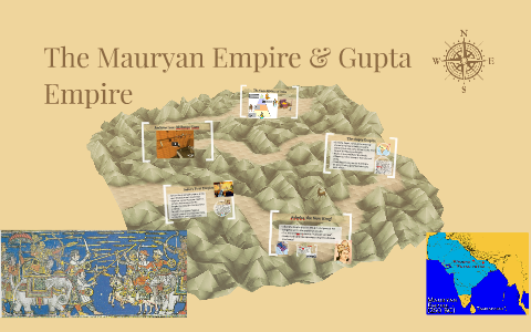 The Mauryan Empire & Gupta Empire by Kevin Epifano on Prezi