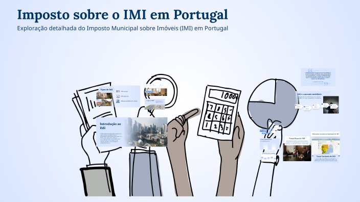 Imposto sobre o IMI em Portugal by Bianca Almeida on Prezi