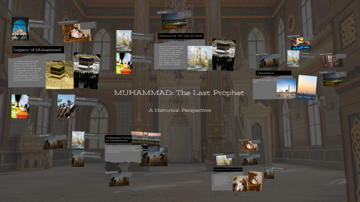 MUHAMMAD: The Last Prophet by Saadia Shaikh on Prezi