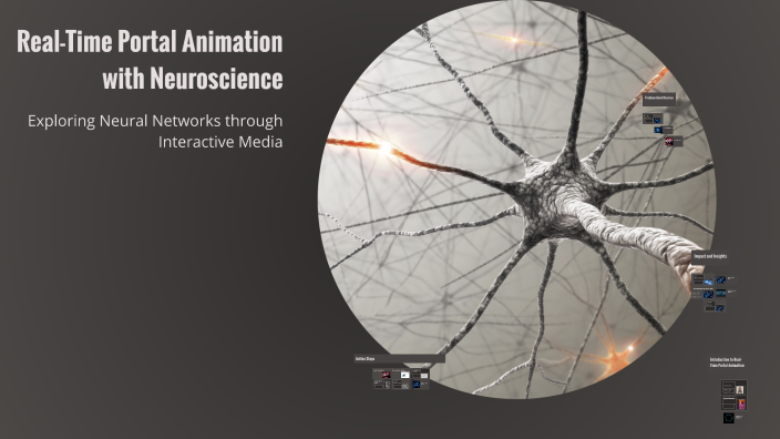 Real-Time Portal Animation with Neuroscience by on Prezi