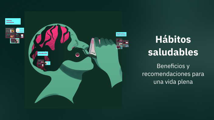 Hábitos saludables by Vanessa Badillo on Prezi