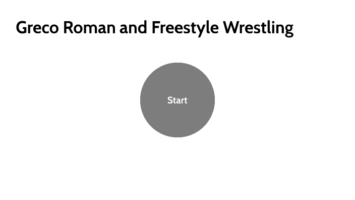 Greco Roman ,Freestyle by Justin Schumacher on Prezi