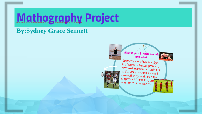 Mathography Project by Indy Sennett on Prezi