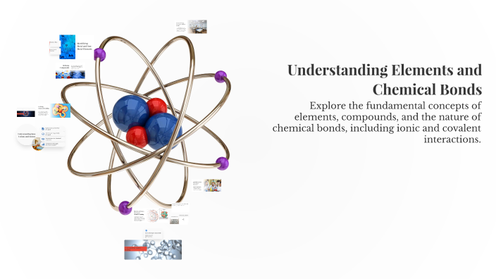Understanding Elements and Chemical Bonds by Joni Joyce Gugulan ...