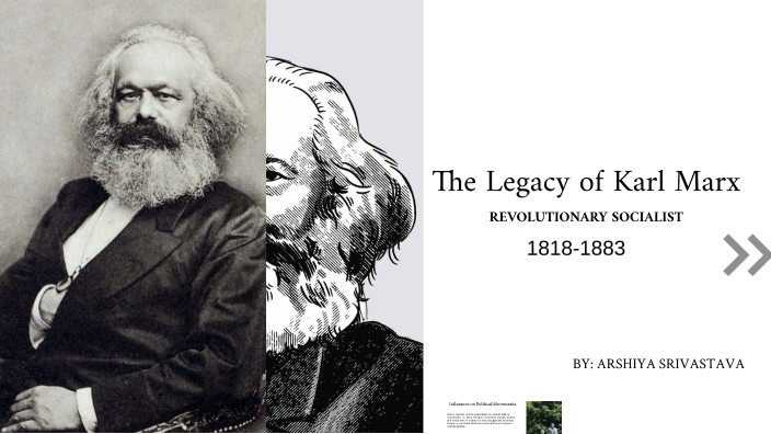 The Legacy of Karl Marx by arshiya srivastava on Prezi