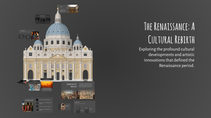 The Renaissance: A Cultural Rebirth by Emmanuel Defran Hernandez on Prezi
