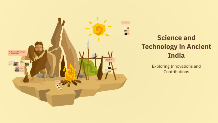 Science and Technology in Ancient India by furious cheetah on Prezi