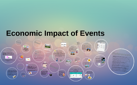 Economic impact of events by eloise jacques on Prezi
