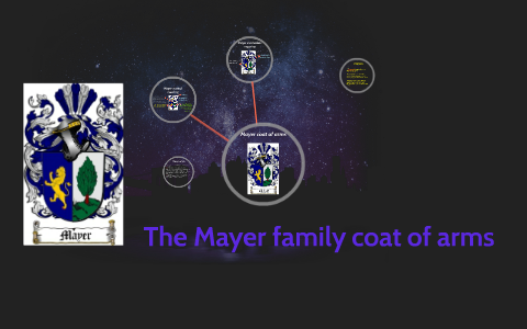 mayer family coat of arms by michelle mayer on Prezi