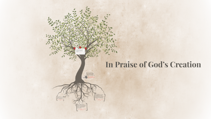 In Praise of God’s Creation by jaymar montenegro on Prezi
