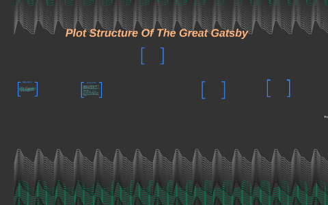 Plot Structure Of The Great Gatsby by gülçin key on Prezi