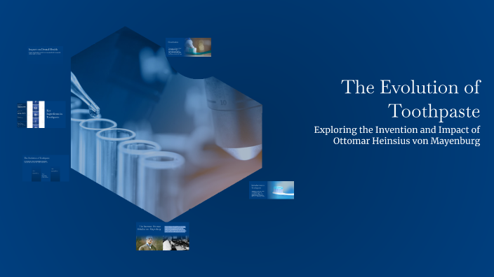 The Evolution of Toothpaste by Paweł Chomicki on Prezi