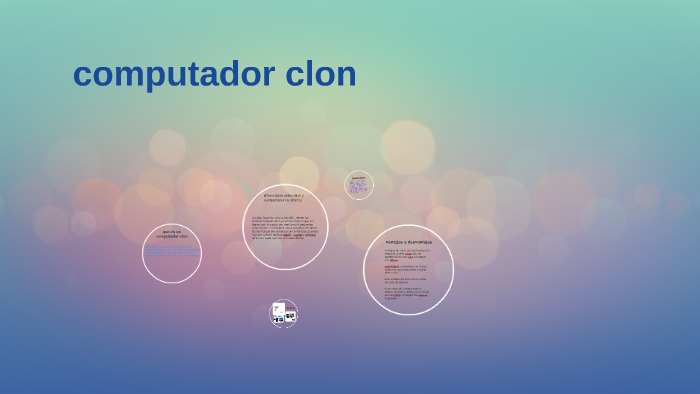que es un computador clon by Valeria Torres Rios on Prezi