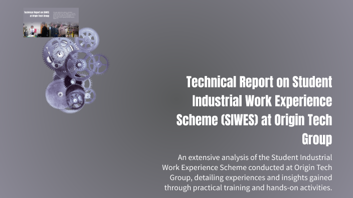 Technical Report on Student Industrial Work Experience Scheme (SIWES ...