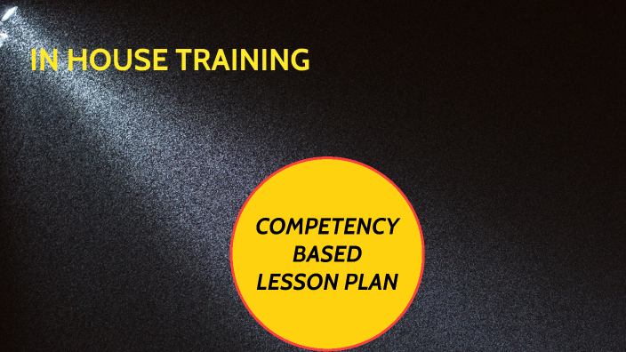 Competency Based Lesson Plan by Bindu bhatt on Prezi