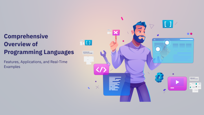 Comprehensive Overview of Programming Languages by Dhanashri on Prezi